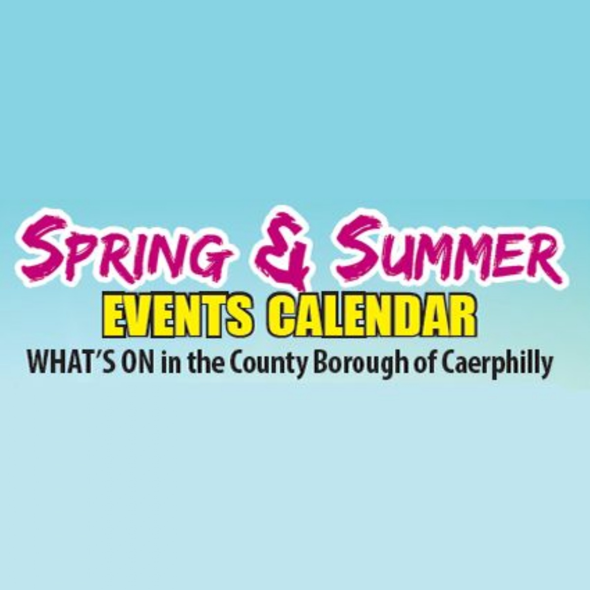 St. Cenydd Community School - Caerphilly Spring & Summer Events Calendar